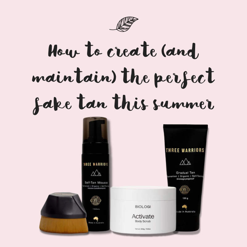 How to create (and maintain) the perfect fake tan this summer - Natural ...